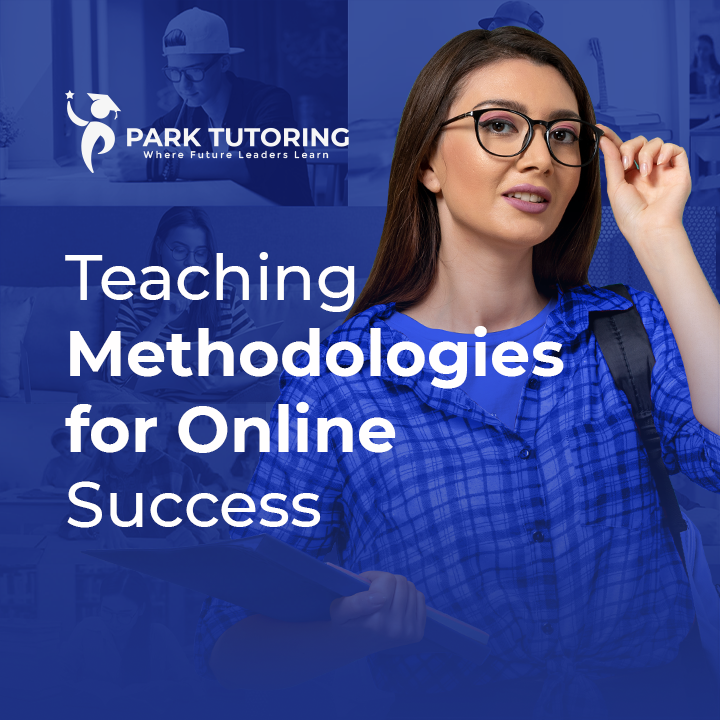 Top Teaching Methodologies for Online Learning Success | Expert Strategies