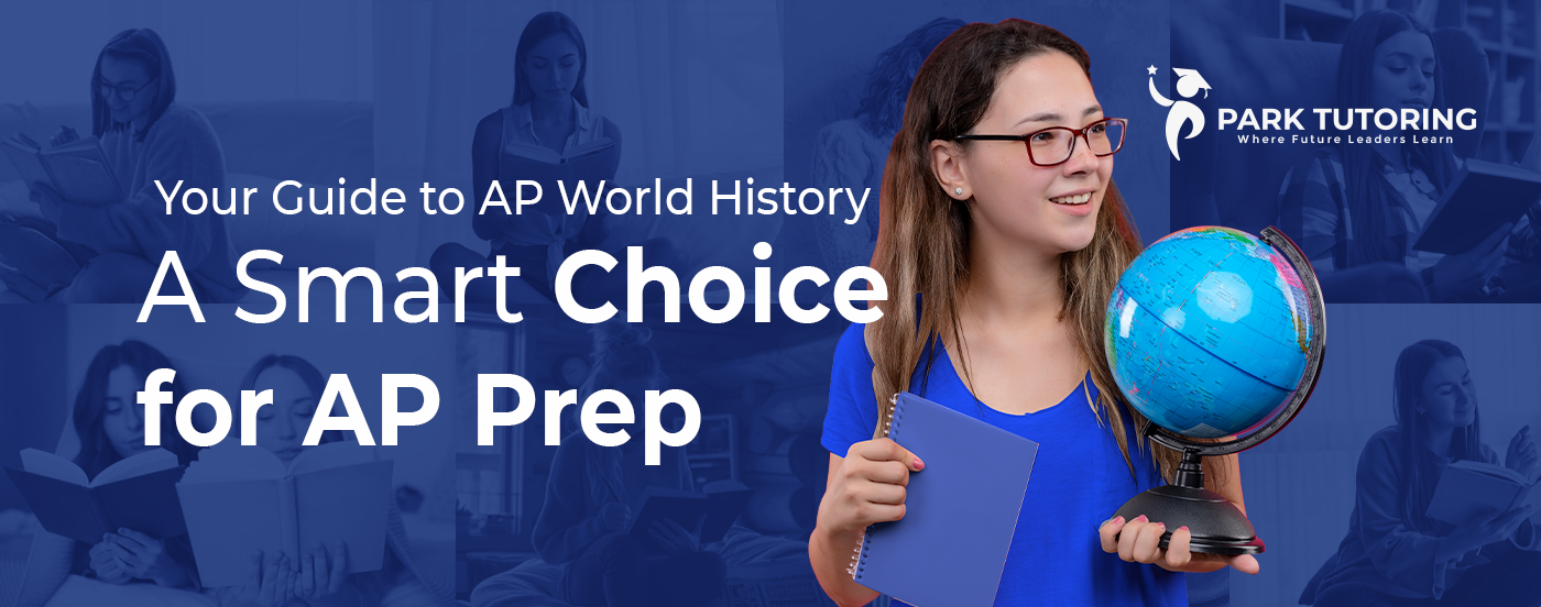 Guide to AP World History | Course Overview & Study Tips