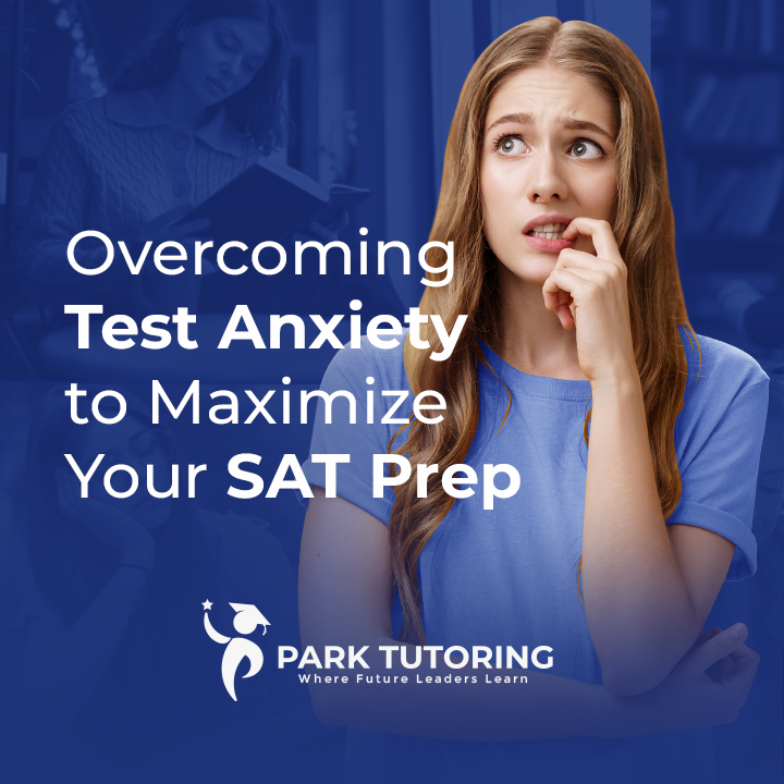 Master SAT Test Anxiety: Proven Strategies to Stay Calm and Confident